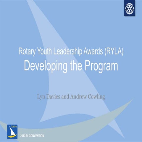 RYLA - Developing the Program for those New to RYLA | PPTX