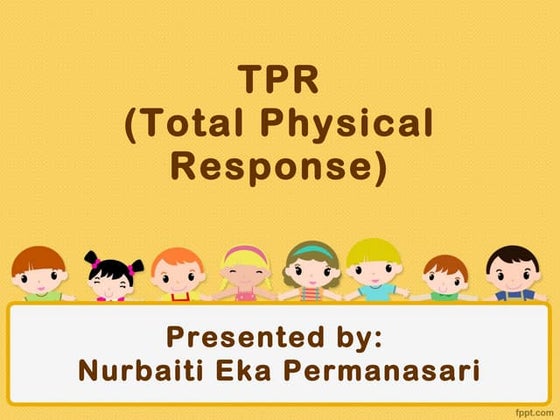 Total Physical Response (TPR Method) | PPTX | Education
