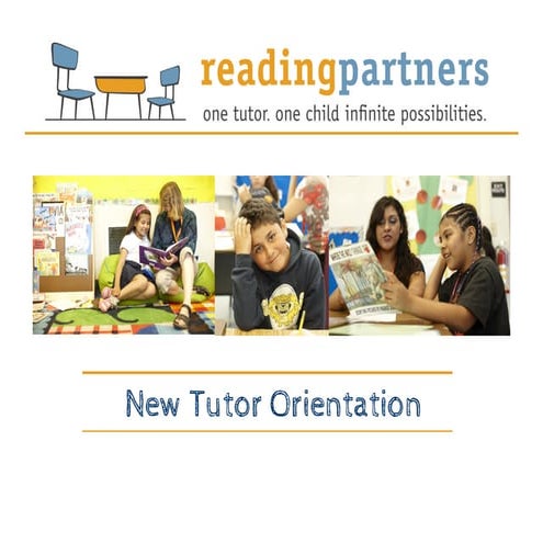 Reading Partners New Tutor Orientation | PPT