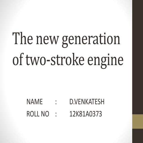 New two stroke engine | PPTX