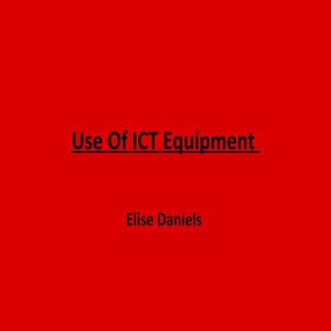 ICT EQUIPMENT | PPT