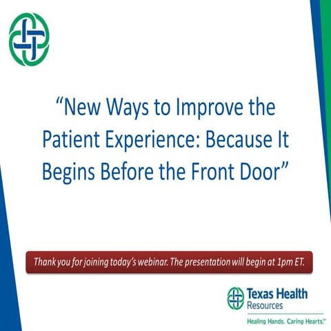 New Ways to Improve the Patient Experience: Because it Begins Before ...