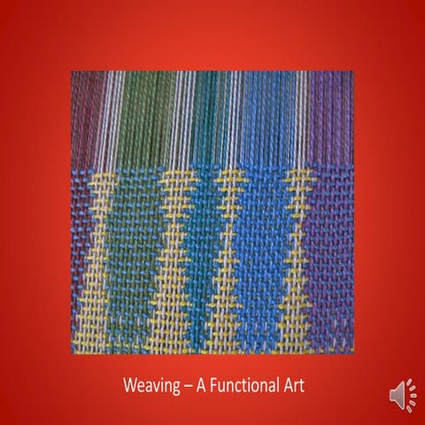 New weaving ppt | PPTX