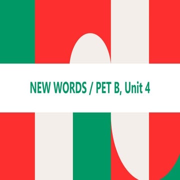 NEW WORDS, Unit 4,Gold Preliminary.pdf