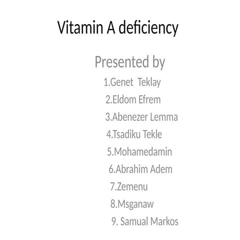 Vitamin A deficiency, Vitamin A deficiency.pptx