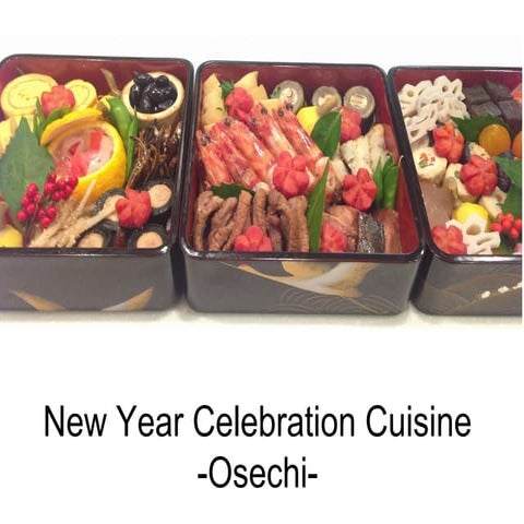 New year celebration cuisine, "Osechi" | PPT