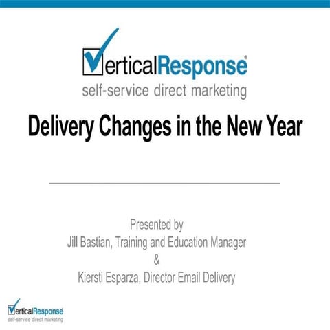 New Year, New Email Delivery Changes jan2012 | PPT
