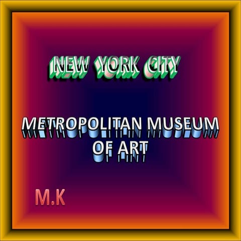 New york metropolitan museum of art | PPS