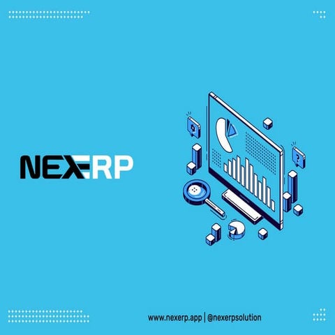 nexERP | Custom ERP for SMEs in USA, UAE, Qatar, Kuwait, India. | PDF