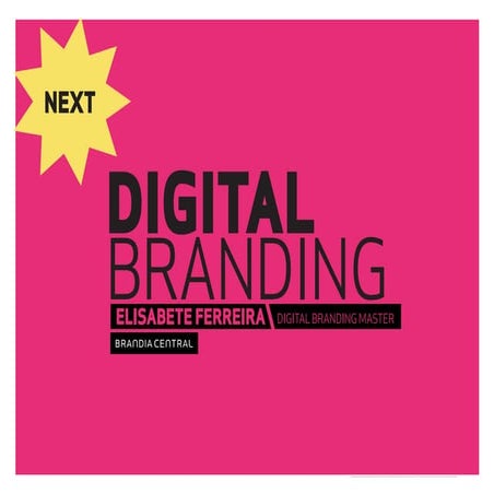 Digital Branding 09 - Brandia Central - Elisabete Ferreira | PDF