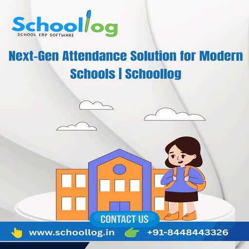 Next-Gen Attendance Solution for Modern Schools Schoollog.pdf