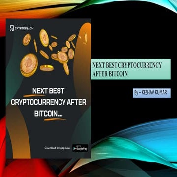 NEXT BEST CRYPTOCURRENCY AFTER BITCOIN.pptx