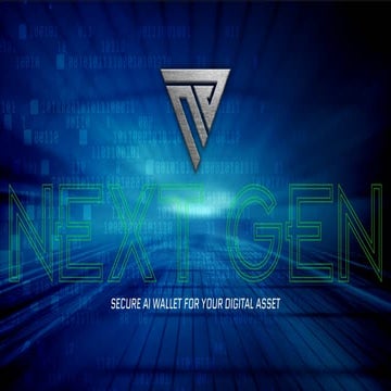 Next Gen Wallet, Coin & Exchange: Business Plan: | PPT