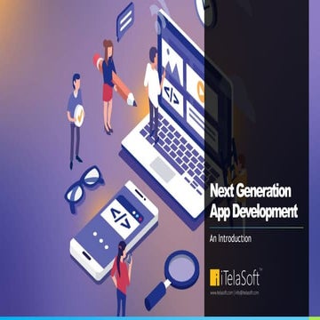 Next Generation App Development.pptx | Computer Software and Applications | Computing