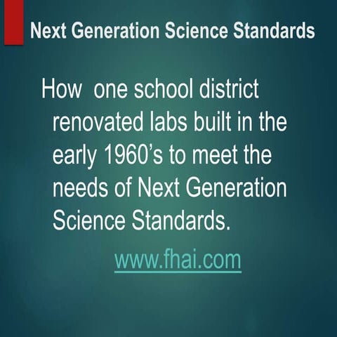 Lab Renovations to Meet Next Generation Science Standards | PPTX