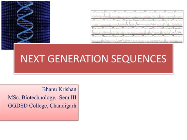 Next Generation Sequences Ppt Free Download