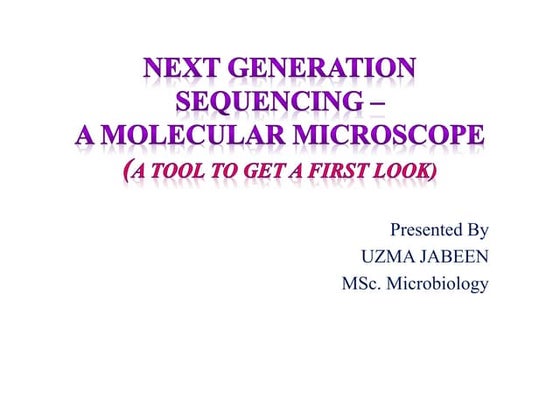 NEXT GENERATION SEQUENCING | PPT