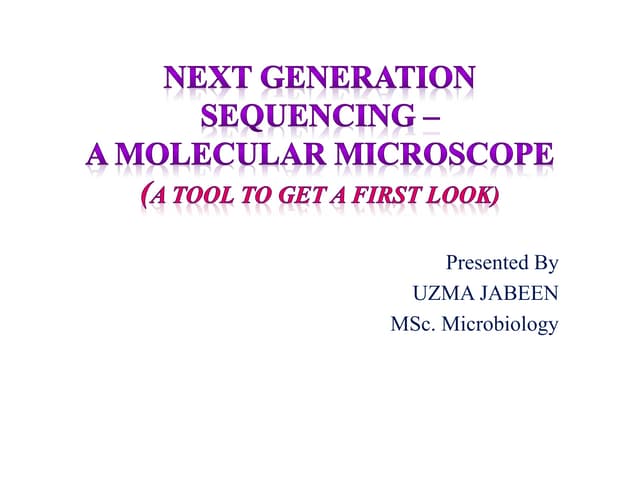 Next Generation Sequencing (NGS) | PPTX