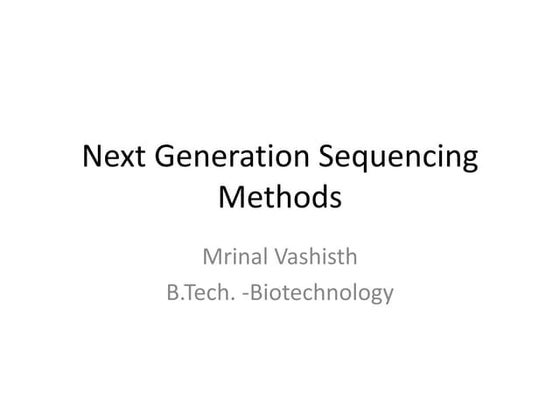 Next generation sequencing | PPT