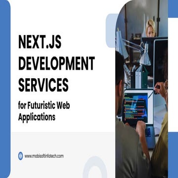 Next.js Development Services for Futuristic Web Applications | PDF