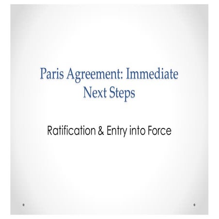 Paris Agreement next steps: ratification and entry into force | PDF