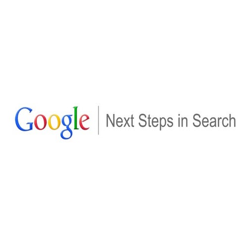 Next steps in Google Search | PDF