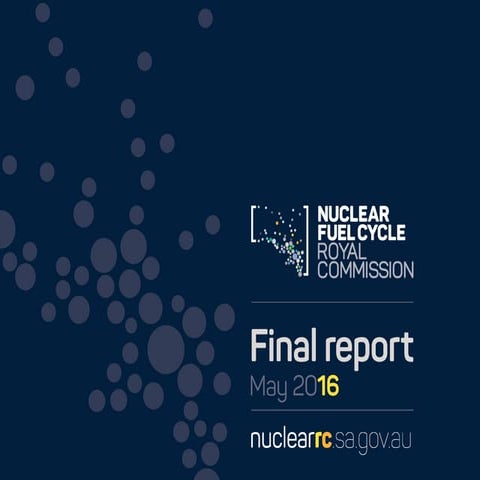 Nuclear Fuel Cycle Royal Commission - Final Report | PDF