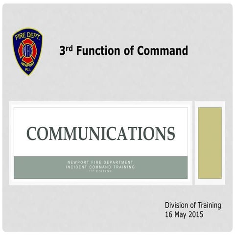 NFD Incident Command # 3 Communications | PPSX
