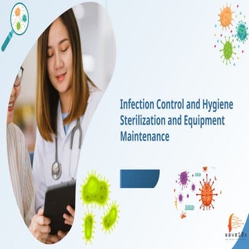 Infection Control and Hygiene, Sterilization, and Equipment Maintenance ...