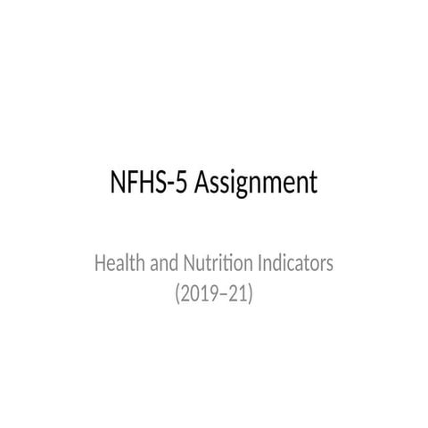 NFHS5_Health_Nutrition_Expanded_Presentation.pptx