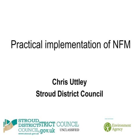 4. Practical delivery of NFM, (water, land and woodland management ...