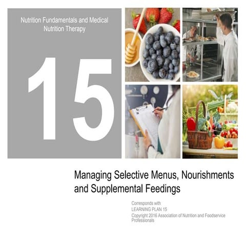 NFMNT Chapter 15 Managing Selective Menus, Nourishments and ...