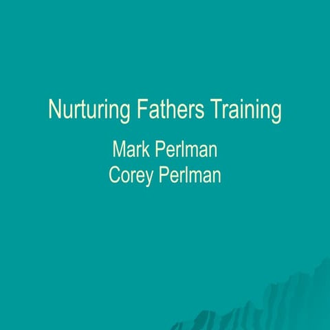 Nurturing Father's Powerpoint | PDF