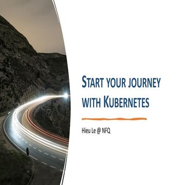Start You Journey With Kubernetes Pdf Operating Systems Computer