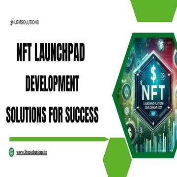 NFT Launchpad Development Solutions for Success.pdf