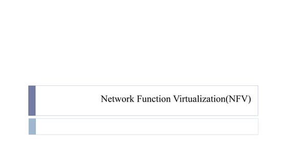 NFV : Virtual Network Function Architecture | PPTX | Computer Networking | Computing