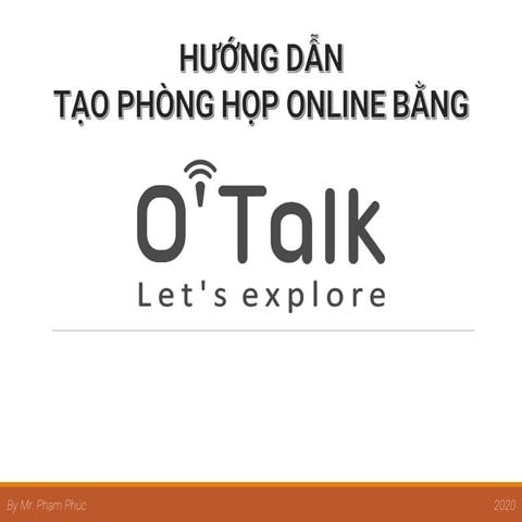 HƯỚNG DẪN SỬ DỤNG OTALK | PPT