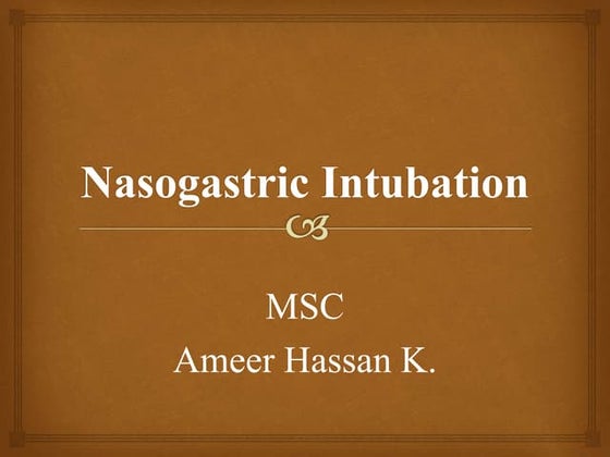 Nasogastric tube (NG tube) | PPT