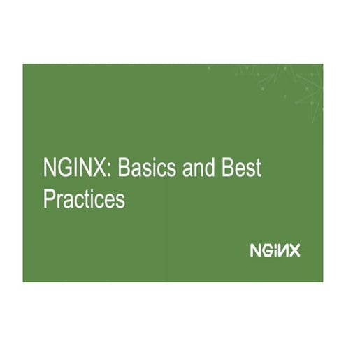Nginx Adc Basics And Best Practices Ppt