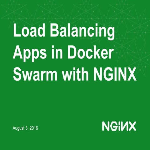 Load Balancing Apps In Docker Swarm With Nginx Ppt