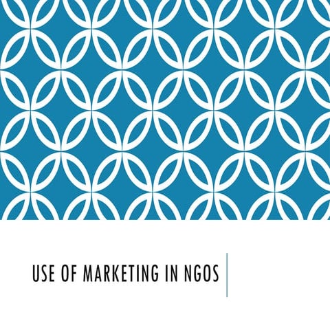 Analyzing the Use of Marketing in NGO Operations | PPT