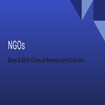 NGOs Boys & Girls Clubs of America and Girls Inc. | PPTX