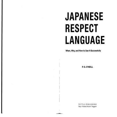 Japanese respect language when, why, and how to use it successfully | PPT