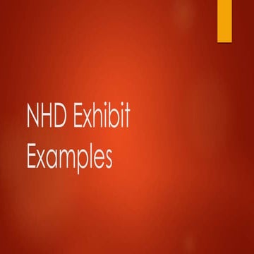 Nhd exhibit examples | PPTX