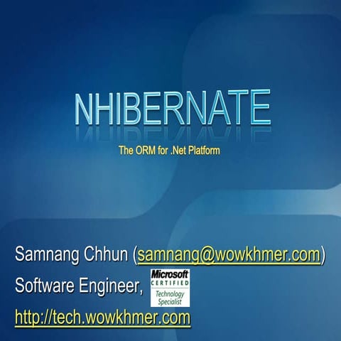Nhibernatethe Orm For Net Platform 1226744632929962 8 | PPT