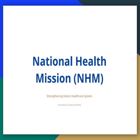 NHM_Presentation national health mission.pptx