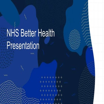 NHS Better Health Presentation.pptx