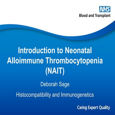 NHSBT - NAIT laboratory workup - Deborah Sage.pdf