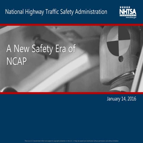 NHTSA - A New Safety Era of NCAP | PPTX