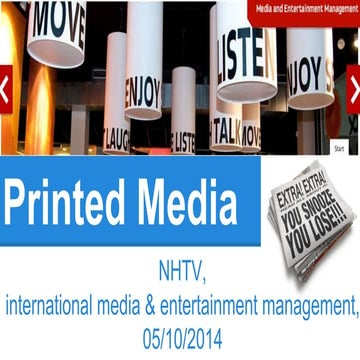 Print Media Today - Breda, NHTV 05102014 | PPT